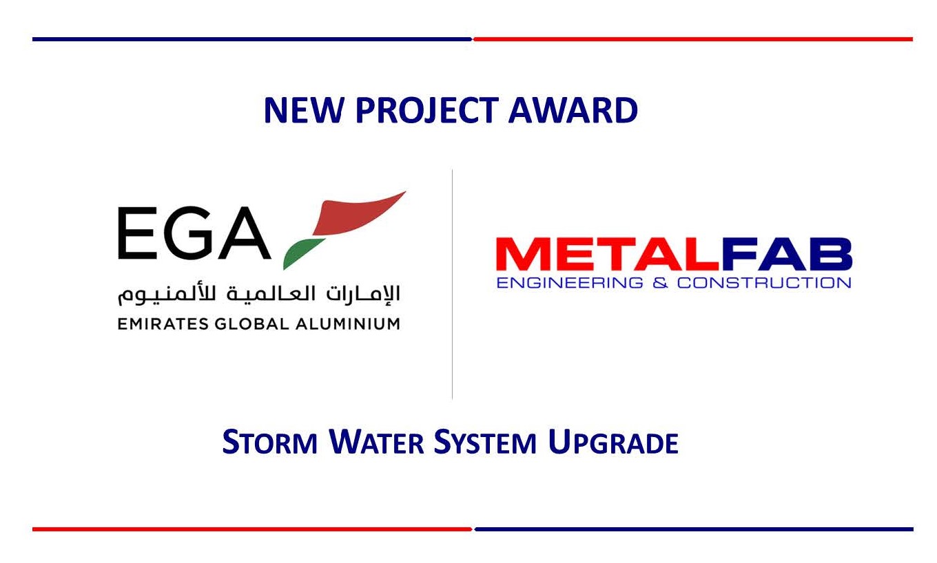 New Project Award - EGA - Storm Water System Upgrade - METALFAB E&C
